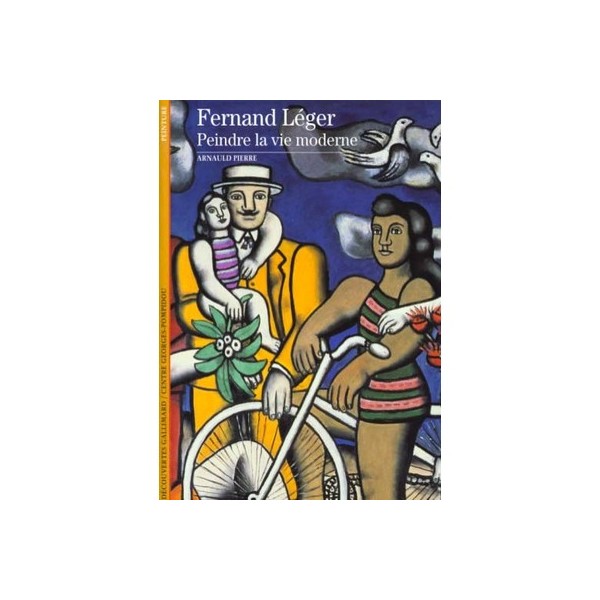 Fernand Leger Peindre La Vie Moderne - Arnauld Pierre - Sodis, Poche