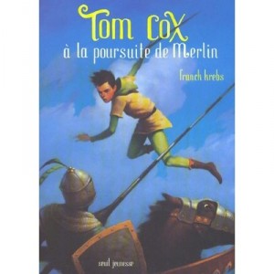 Tom Cox Auf der Suche nach Merlin - Frank Krebs - Volumen, Poche237 Seiten
