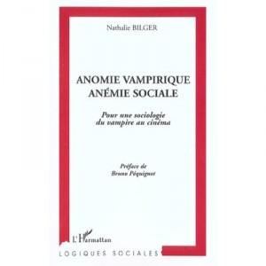 Anomia social vampírico Anemia, Por una sociología del cine Vampire ...