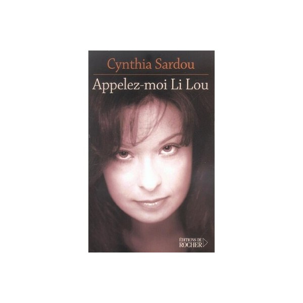 Call me Lou Li - Cynthia Sardou - Sodis, TL265 Pages