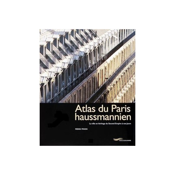 Atlas der Haussmann in Paris - Pierre Pinon - Interforum, Fine Books