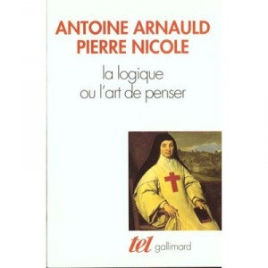 La lógica o el arte de pensar - Antoine Arnauld, Pierre Nicole - Sodis ...
